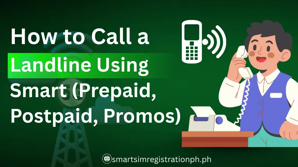 How to Call a Landline Using Smart
